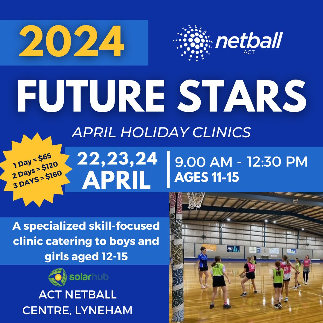 Future Stars Clinic - Netball ACT